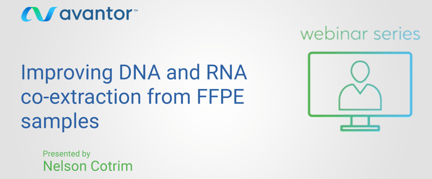 FFPE DNA & RNA Co-Extraction Webinar - Omega Bio-tek