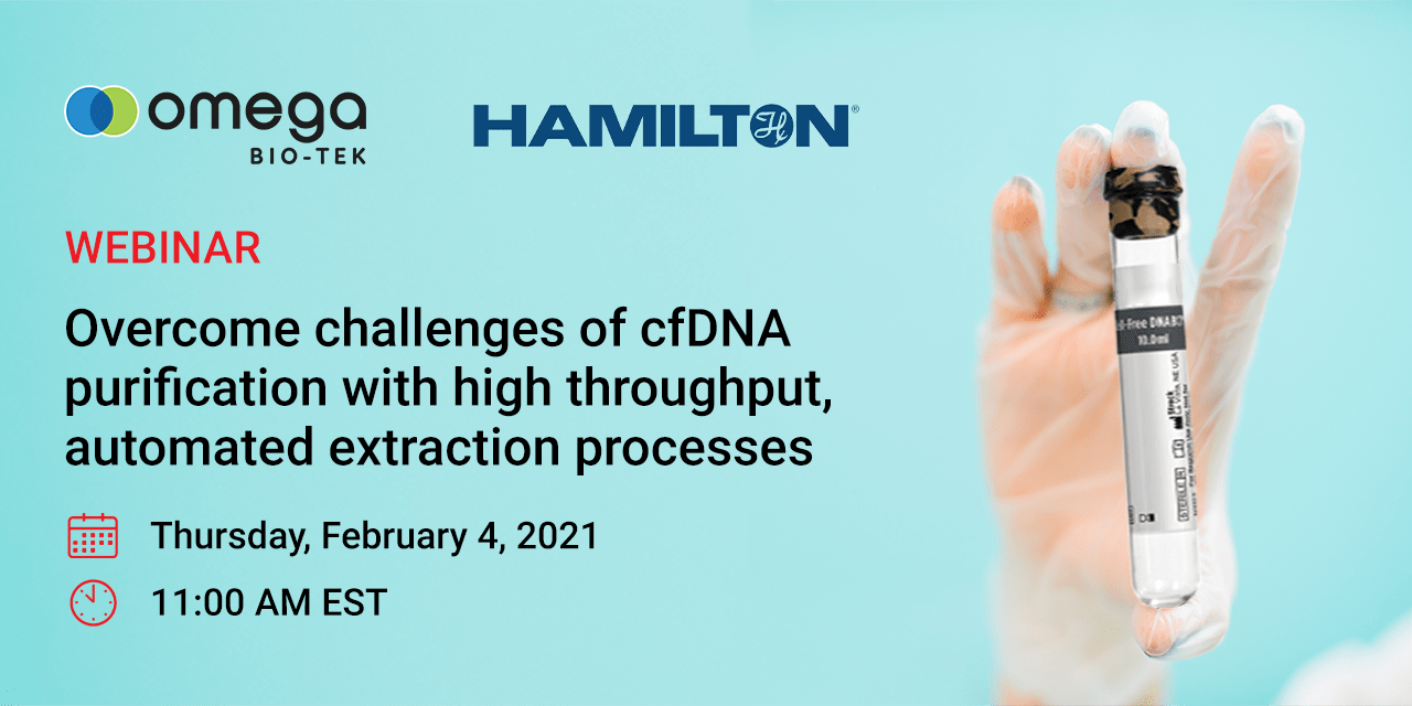 Overcome challenges of cfDNA purification with high throughput ...